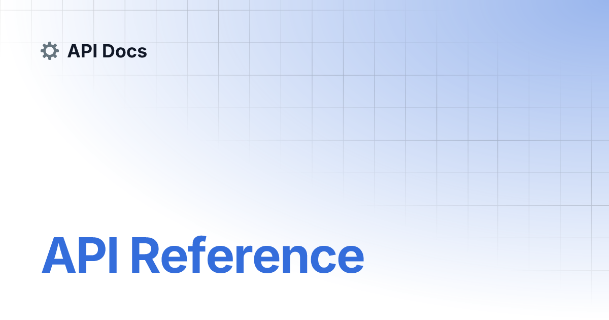Api Reference Api Docs